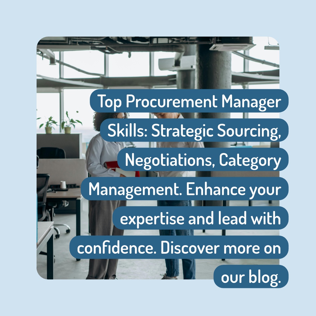10 Purchasing Manager Skills You Need to Excel in Procurement!